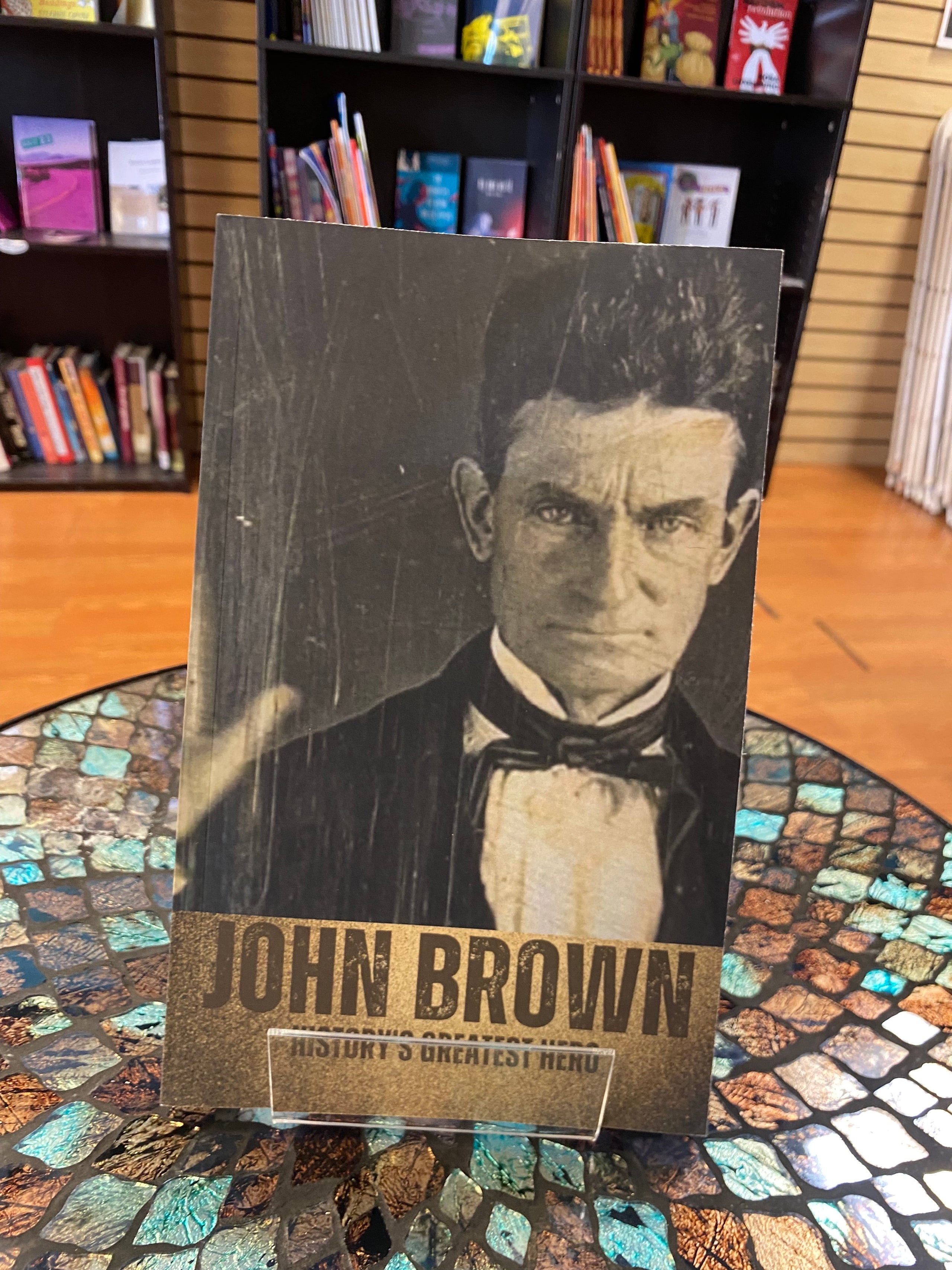 John Brown - History's Greatest Hero | Midnight Books